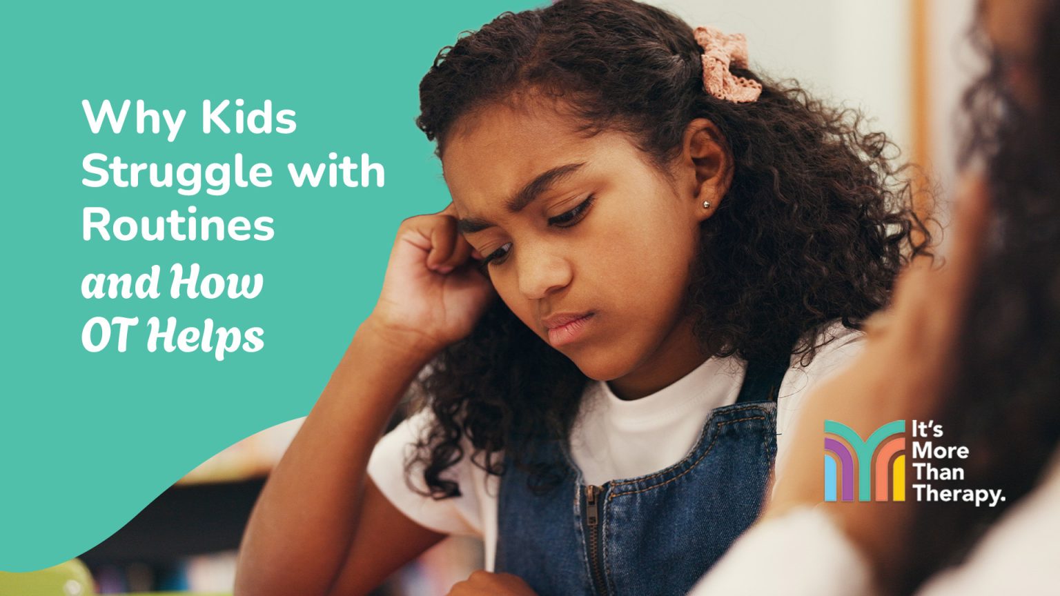 Why Kids Struggle with Routines – And How OT Helps